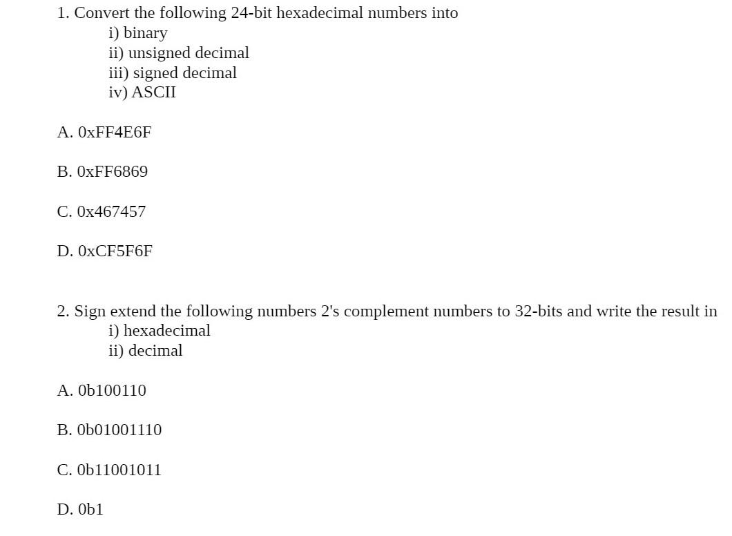 Solved 1. Convert the following 24-bit hexadecimal numbers | Chegg.com