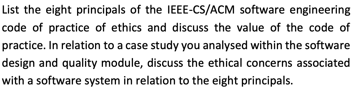 Solved List the eight principals of the IEEE-CS/ACM software | Chegg.com
