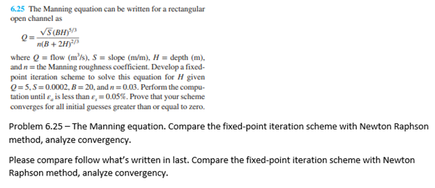 Solved 6.25 The Manning equation can be written for a | Chegg.com