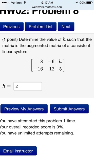 Solved Determine the value of h such that the matrix is the | Chegg.com