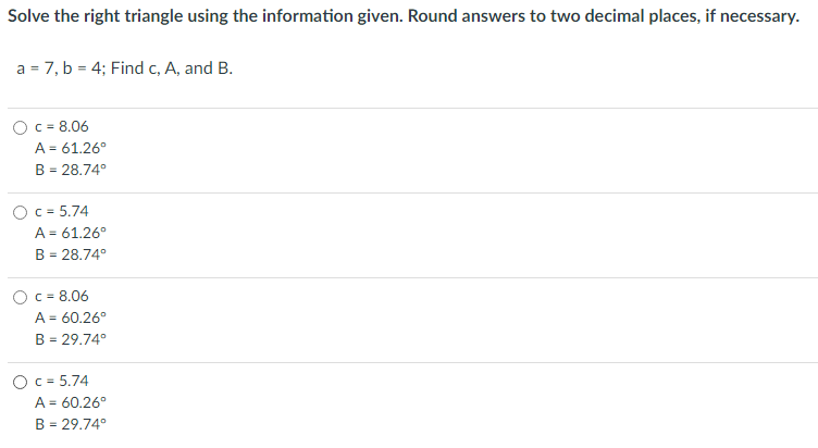 Solved Solve the right triangle using the information given. | Chegg.com