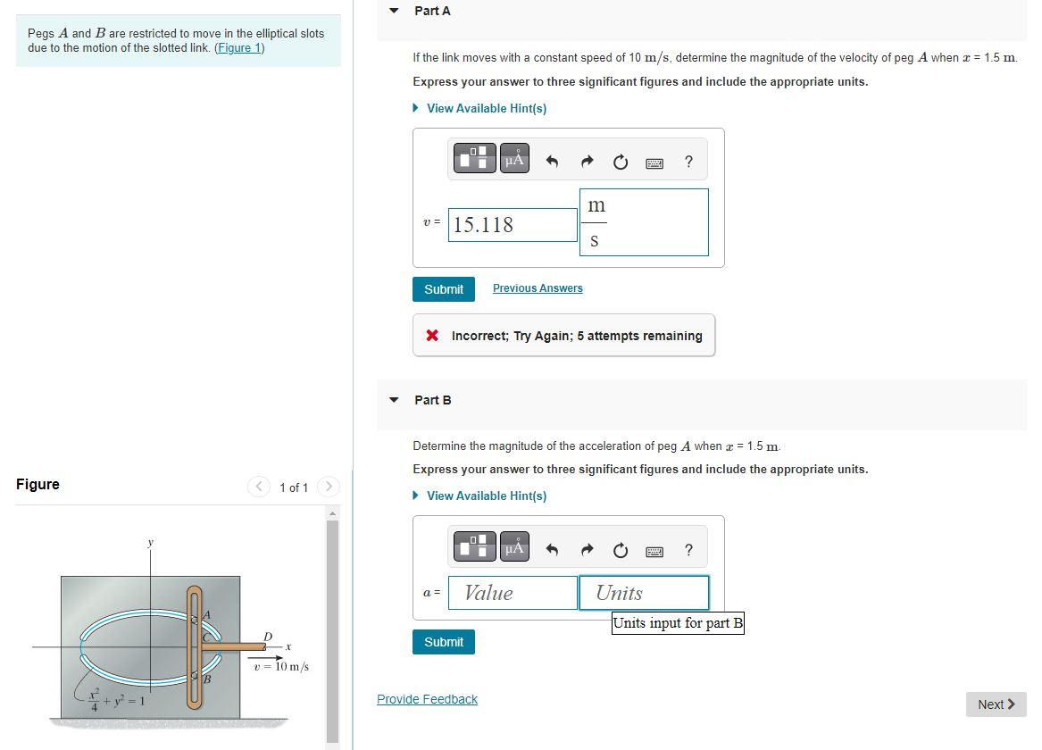 Solved Pegs A and B are restricted to move in the elliptical | Chegg.com