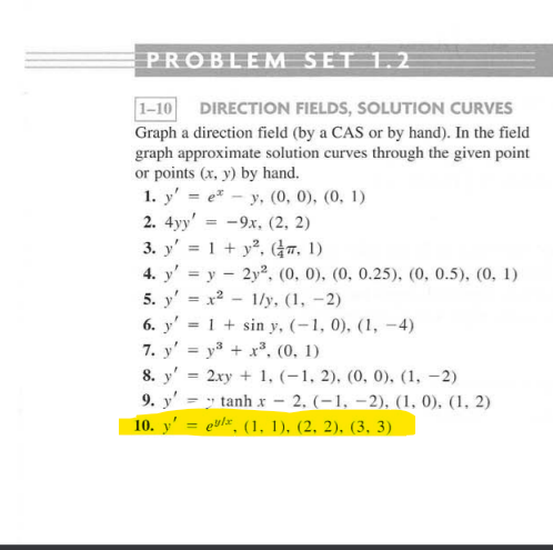 Solved PROBLEM SET 1.2 1-10 DIRECTION FIELDS, SOLUTION | Chegg.com