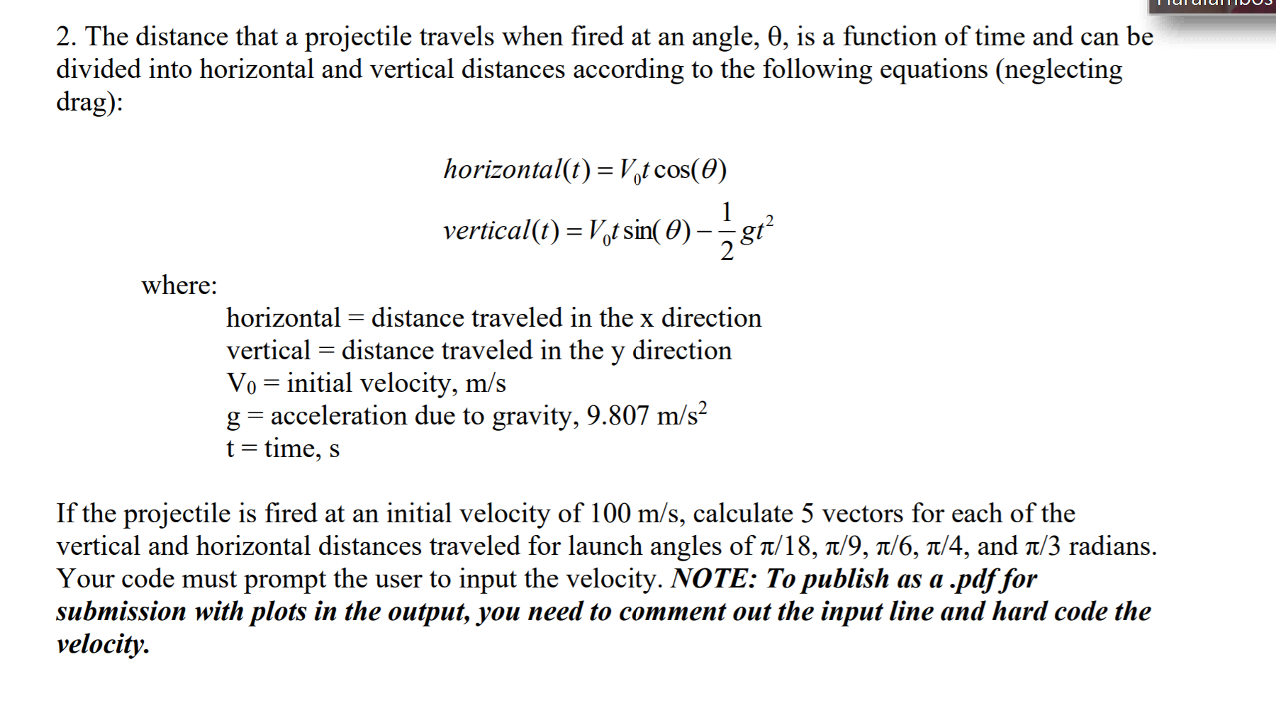 Solved 2. The distance that a projectile travels when fired | Chegg.com