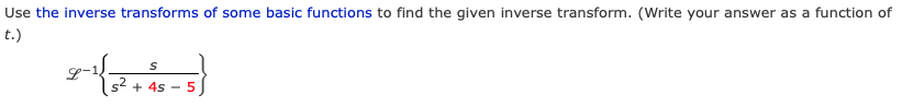 Solved Use the inverse transforms of some basic functions to | Chegg.com