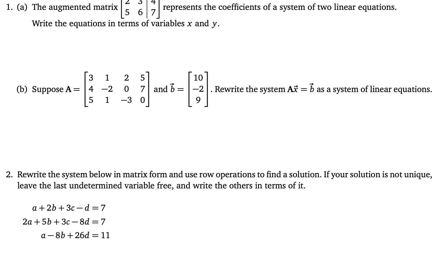 Solved 3 4 1. (a) The augmented matrix the coefficients of a | Chegg.com