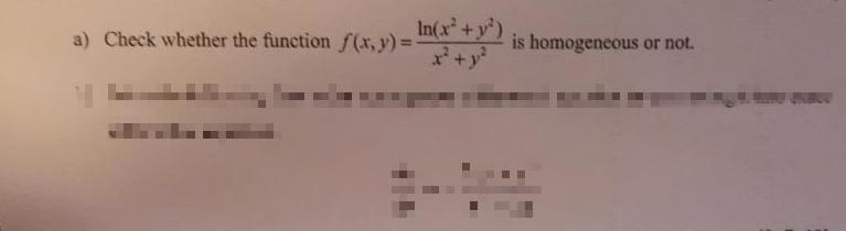Solved Check whether the function f(x,y)=x2+y2ln(x2+y2) is | Chegg.com