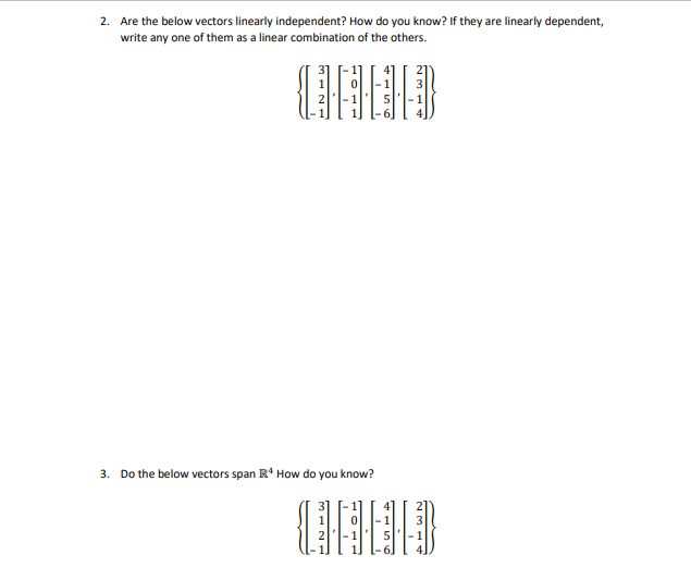 Solved 2. Are the below vectors linearly independent? How do | Chegg.com
