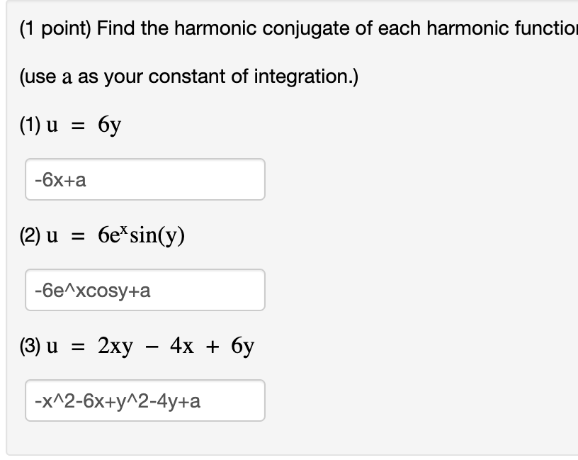 Solved (1 point) Find the harmonic conjugate of each | Chegg.com