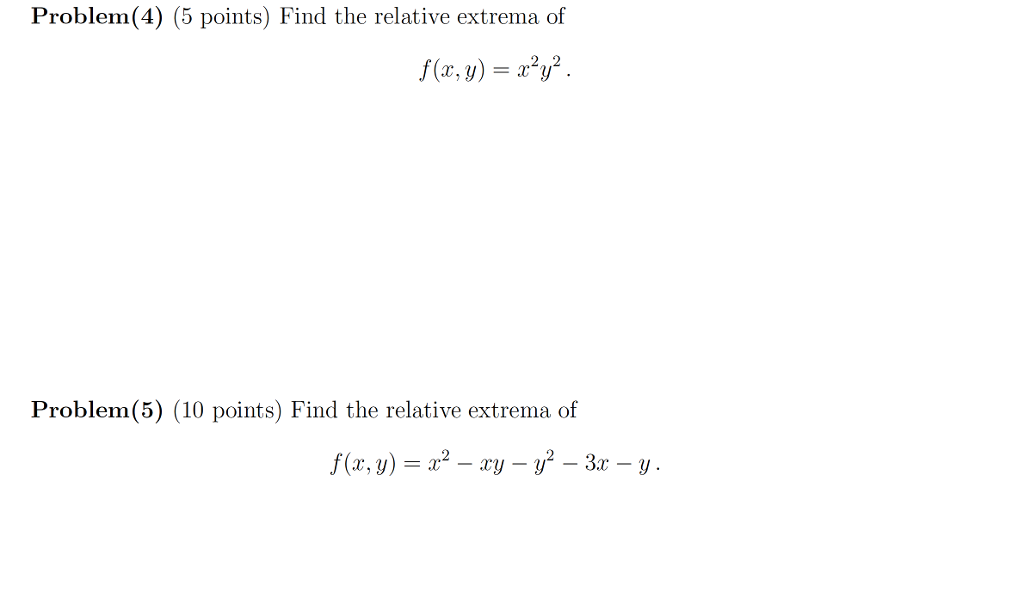 Solved Problem(4) (5 points) Find the relative extrema of | Chegg.com
