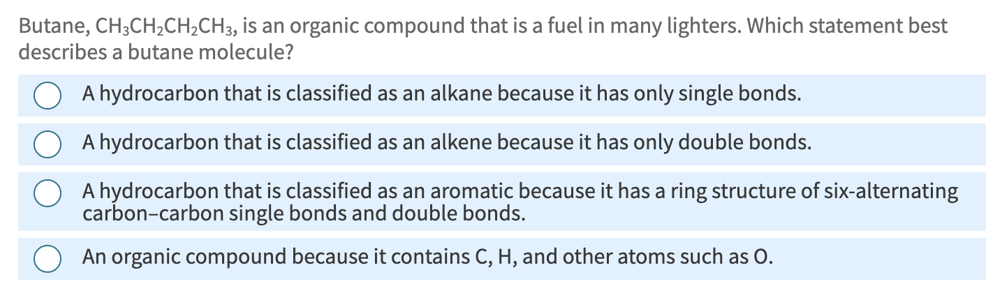 Solved Butane, CH3CH2CH2CH3, ﻿is an organic compound that is | Chegg.com