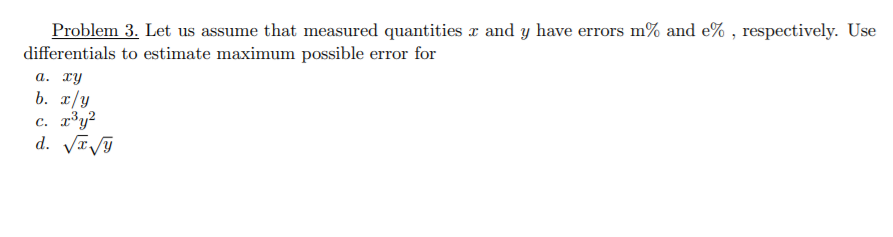 Solved Problem 3. Let us assume that measured quantities x | Chegg.com