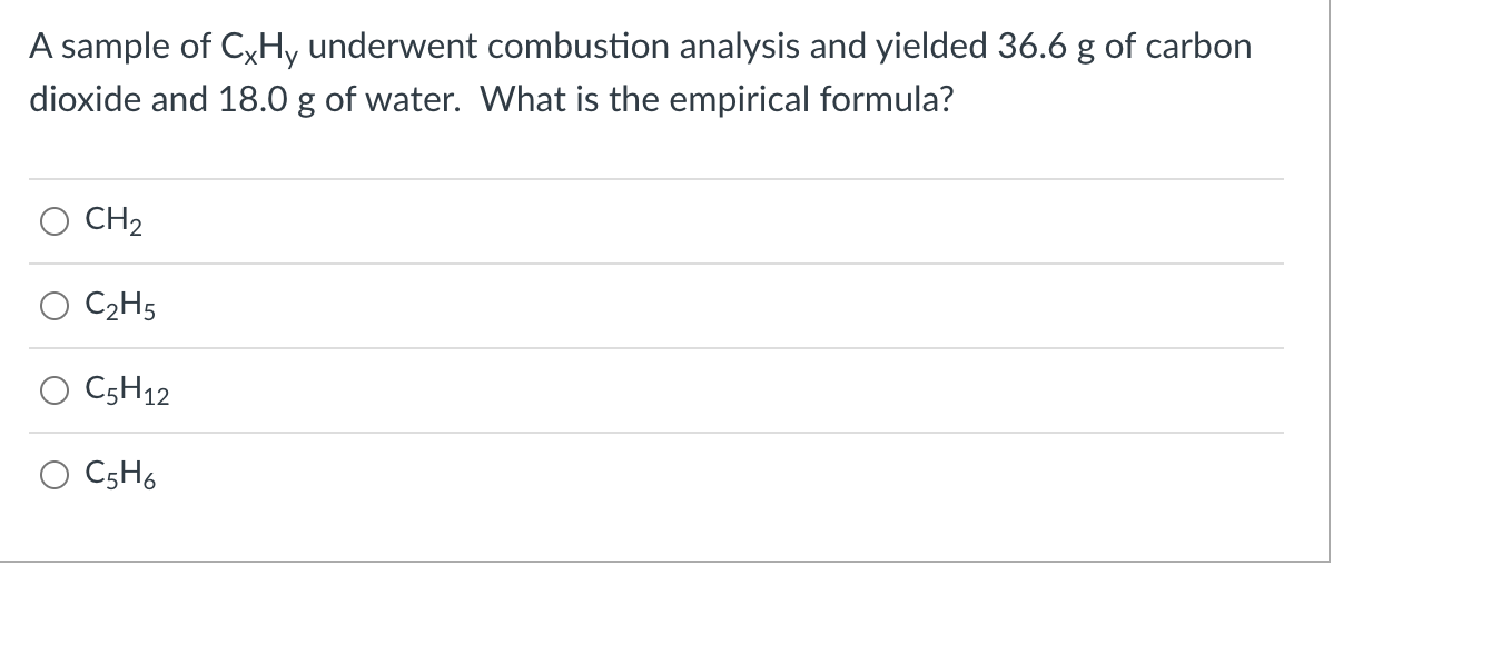 Solved A sample of CxHy underwent combustion analysis and | Chegg.com