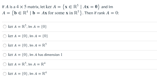 Solved If A is a 4 x 5 matrix, let ker A = {XERS | Ax = 0) | Chegg.com