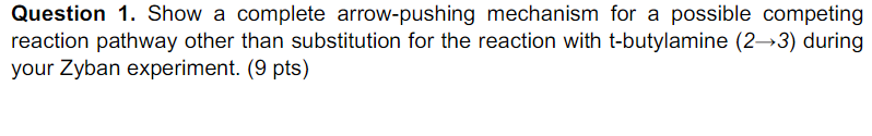 Question 1. Show a complete arrow-pushing mechanism | Chegg.com