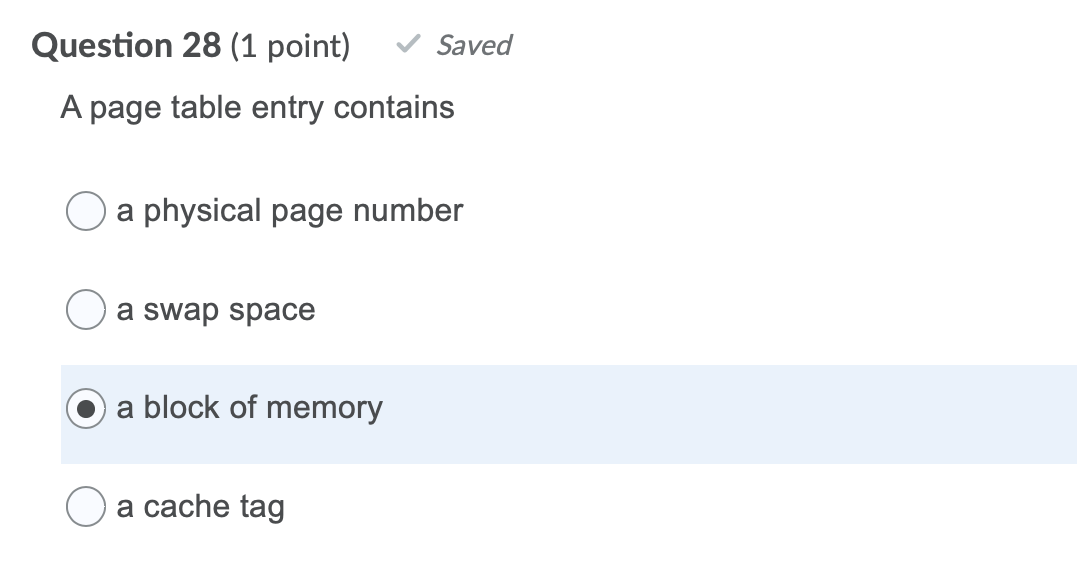 Solved Question 28 (1 point) v Saved A page table entry | Chegg.com