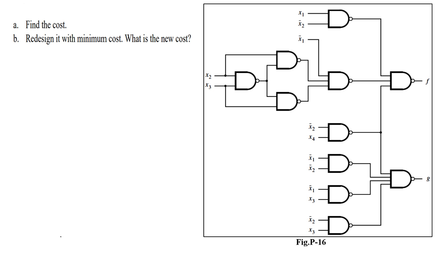 Solved For the circuit below A. find the costB. redesign it | Chegg.com
