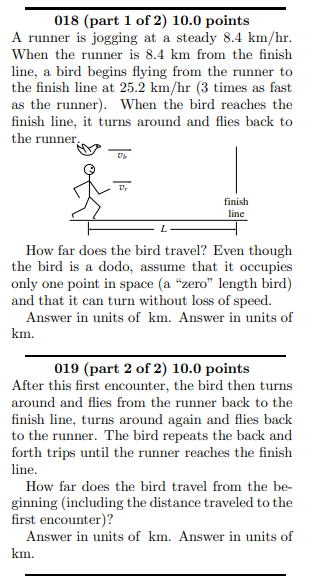 [Solved]: 018 (part 1 of 2 ) ( 10.0 ) points A runner is