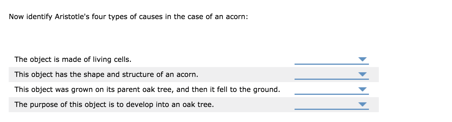 Aristotle claims that an acorn's telos, or purpose, | Chegg.com