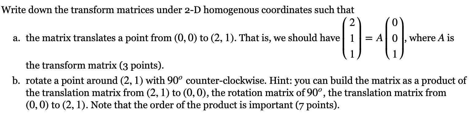 Solved Write down the transform matrices under 2-D | Chegg.com