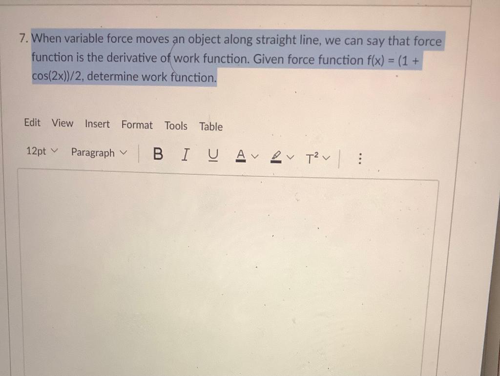 Solved 7. When variable force moves an object along straight | Chegg.com