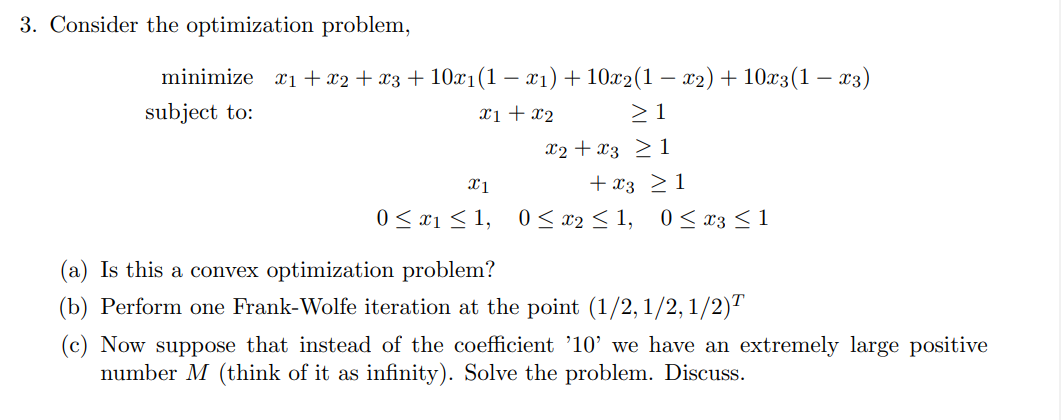 Solved . Consider the optimization problem, minimize x1 + x2 | Chegg.com