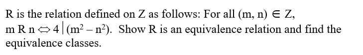 Solved R is the relation defined on Z as follows: For all | Chegg.com