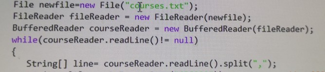 Solved File newfile=new File("courses.txt"); FileReader | Chegg.com
