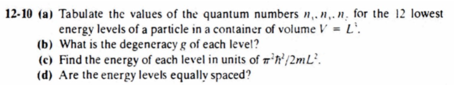 Solved 2-10 (a) Tabulate the values of the quantum numbers | Chegg.com