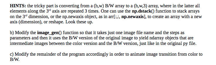 Problem 4. Fade to Black and White The | Chegg.com
