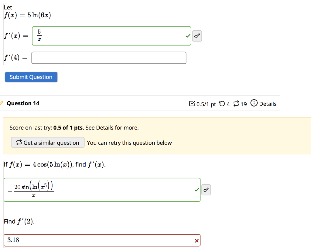 Solved Let f(x) = 5 ln(6x) 5 f'(x) = oo f'(4) = Submit | Chegg.com