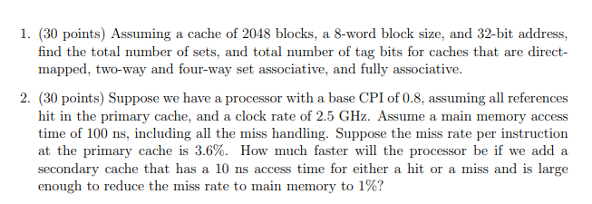 Solved 1. (30 points) Assuming a cache of 2048 blocks, a | Chegg.com