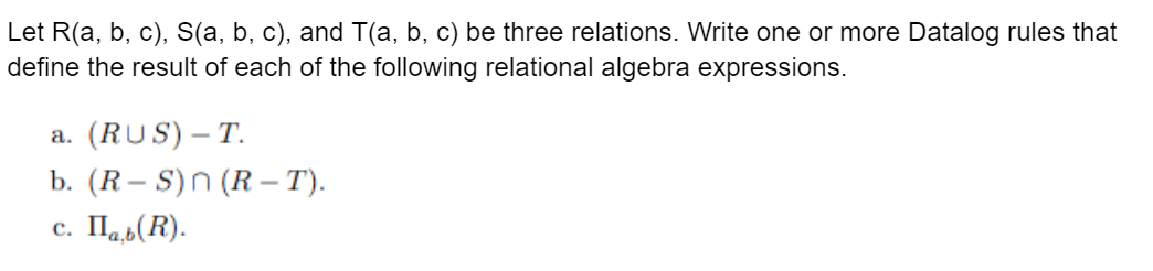 Solved Let R(a,b,c),S(a,b,c), and T(a,b,c) be three | Chegg.com