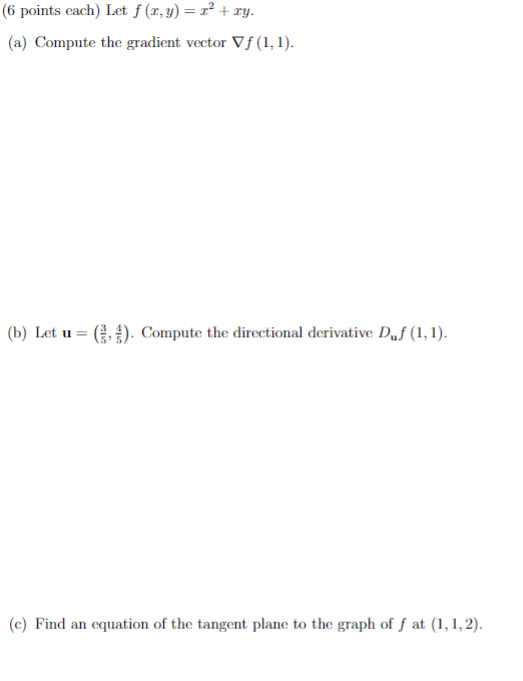 Solved (6 points each) Let f (1, y) = x² + xy. (a) Compute | Chegg.com