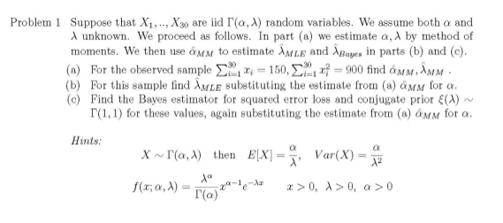 Solved lem 1 Suppose that X1,…,X30 are iid Γ(α,λ) random | Chegg.com