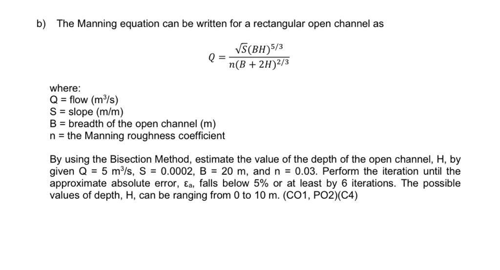 Solved b) The Manning equation can be written for a | Chegg.com