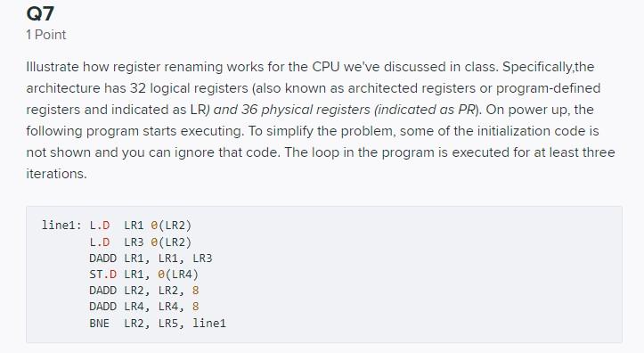 Solved Q7 1 Point Illustrate how register renaming works for | Chegg.com