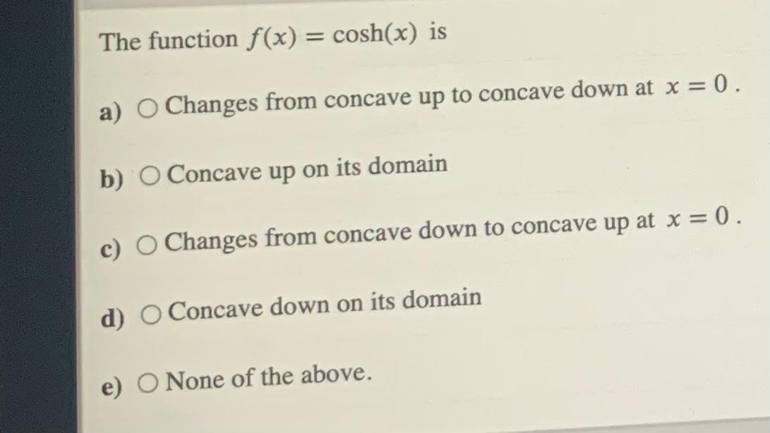 Solved The function f(x) = cos(x) is = a) O Changes from | Chegg.com