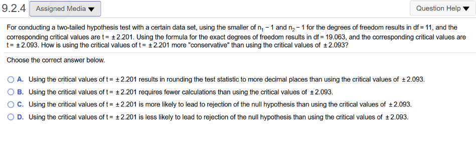 Solved 9.2.4 Assigned Media Question Help For conducting a | Chegg.com
