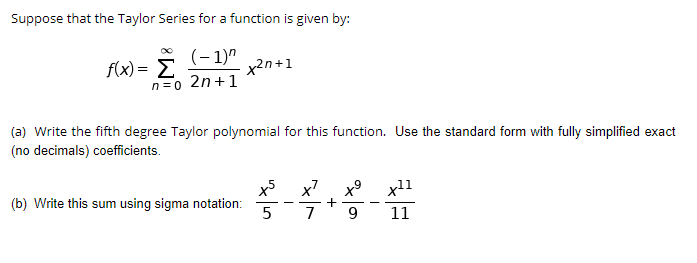 Solved Suppose that the Taylor Series for a function is | Chegg.com