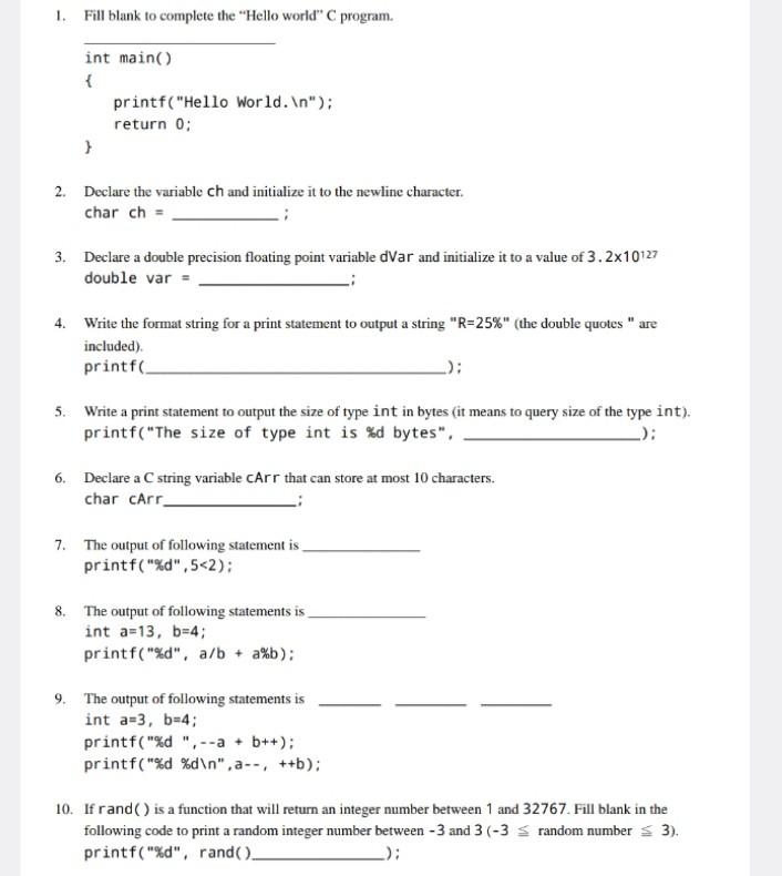 Solved 1. Fill blank to complete the "Hello world" C | Chegg.com