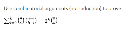 Solved Use combinatorial arguments (not induction) to prove | Chegg.com
