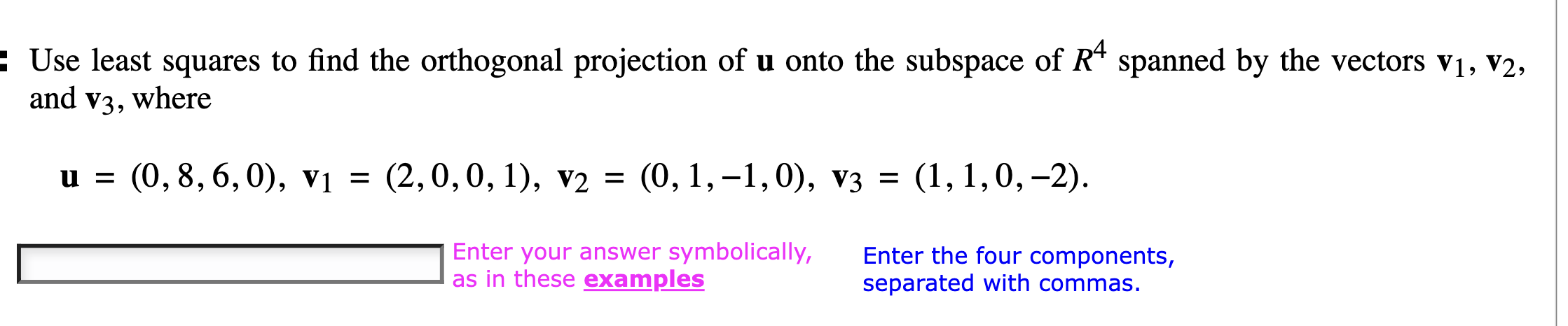 Solved Use least squares to find the orthogonal projection | Chegg.com