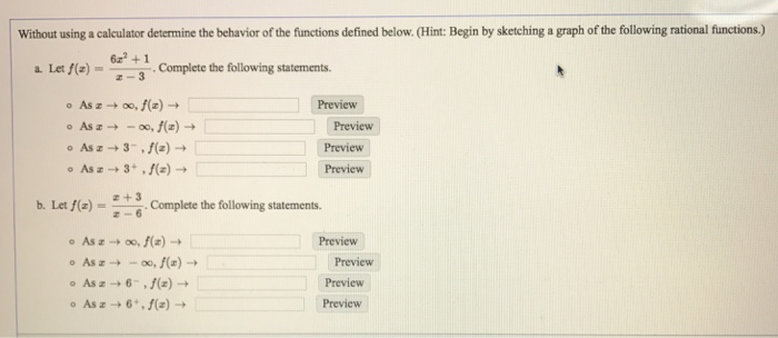 Solved Without using a calculator determine the behavior of | Chegg.com