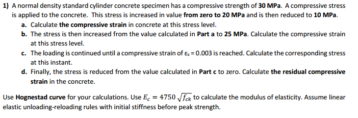 Solved A normal density standard cylinder concrete specimen | Chegg.com