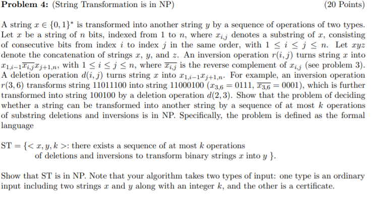 A string x ∈ {0, 1} ∗ is transformed into another | Chegg.com