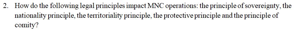 Solved How do the following legal principles impact MNC | Chegg.com