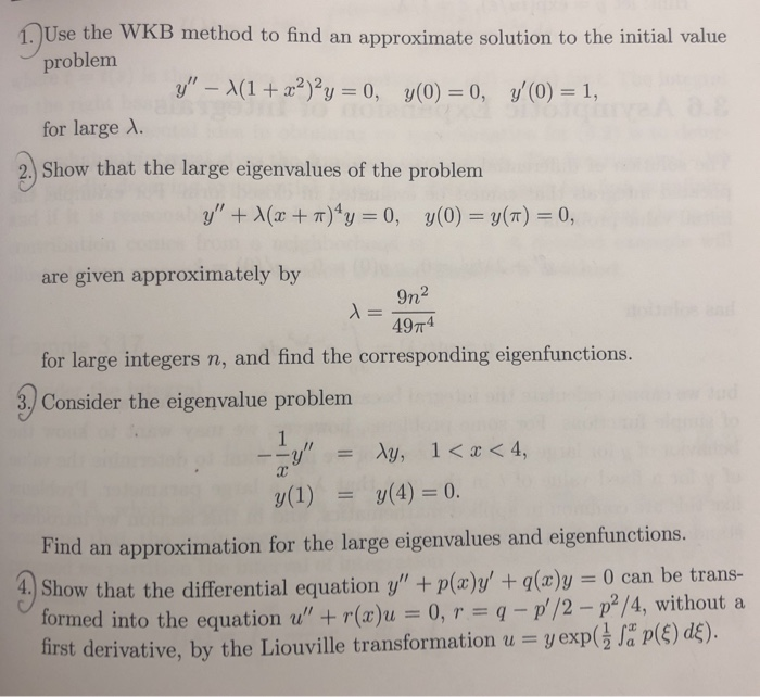 Solved 1. Use the WKB method to find an approximate solution | Chegg.com