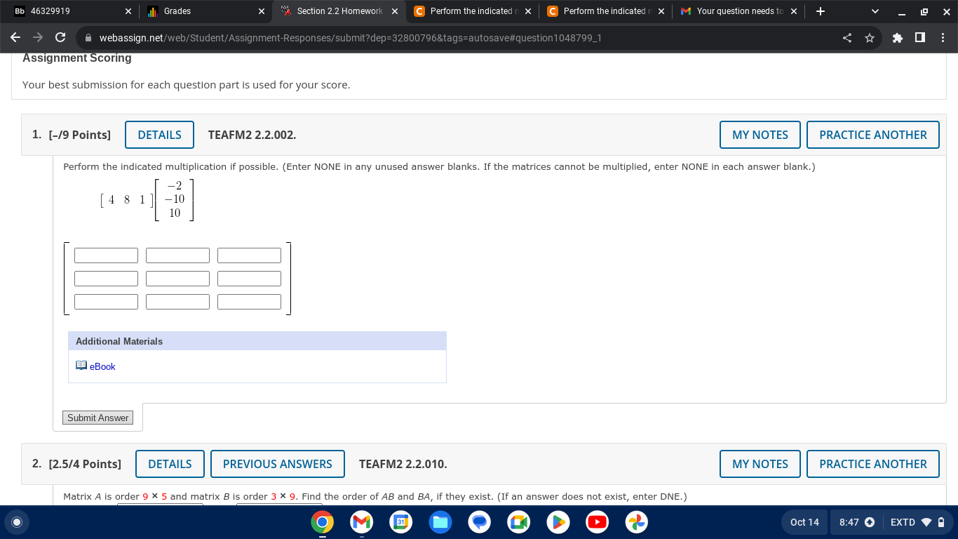 Solved Perform the indicated multiplication if possible. | Chegg.com