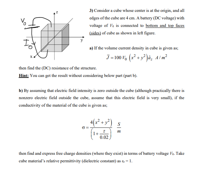 Solved 3) Consider a cube whose center is at the origin, and | Chegg.com
